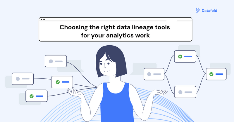 Choosing the Ideal Data Lineage Tool | Datafold